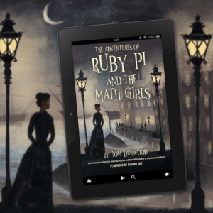 I’m delighted to welcome The Adventures of Ruby Pi and the Math Girls ...