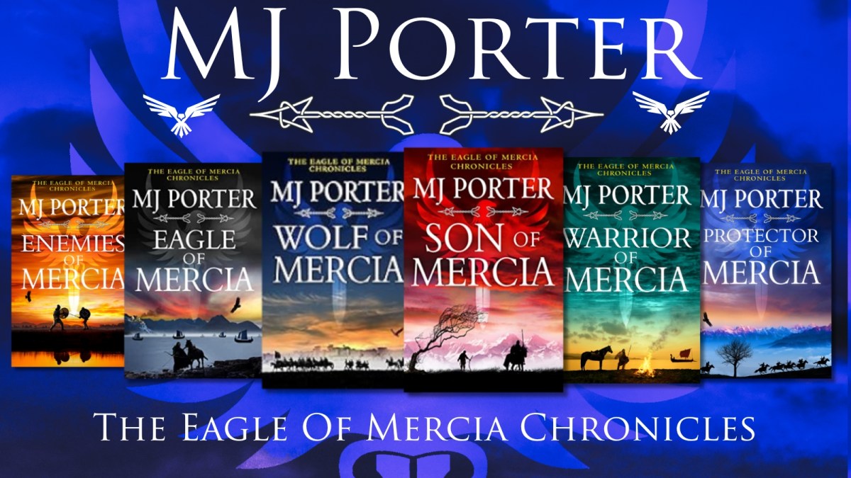 The Eagle of Mercia Chronicles – MJ Porter